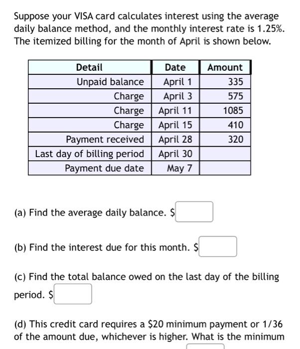 Solved Suppose your VISA card calculates interest using the | Chegg.com