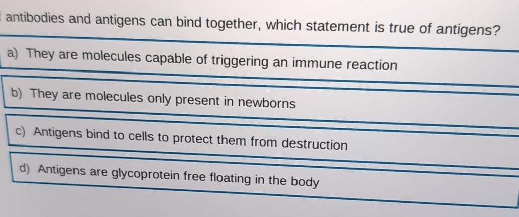Solved antibodies and antigens can bind together, which | Chegg.com