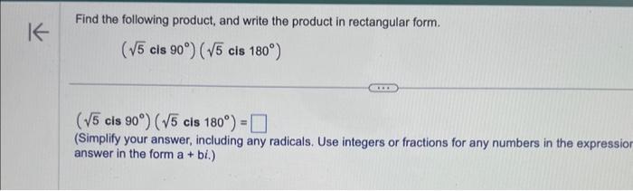 Solved Find the following product, and write the product in | Chegg.com