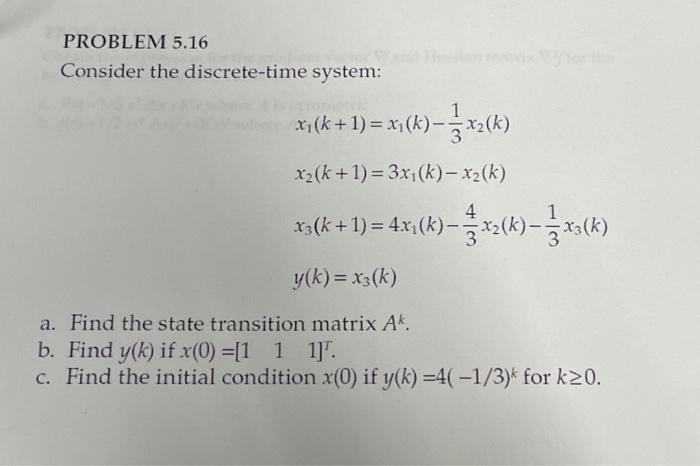 Solved Consider the discrete-time system: \\[ | Chegg.com