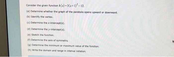 Solved Consider the given function h(x)=3(x+1)2−12. (a) | Chegg.com