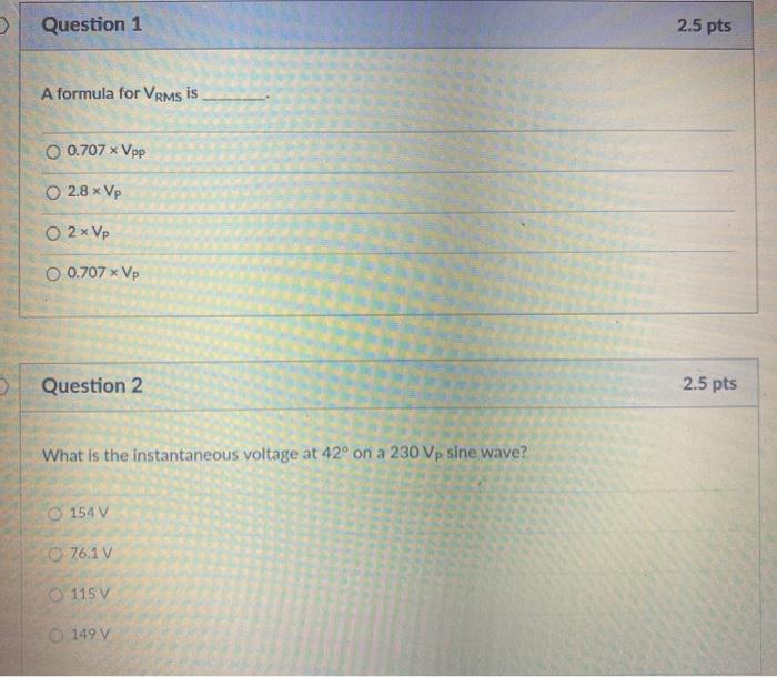 Solved Question 1 2.5 pts A formula for VRMS is 0.707 Vpp | Chegg.com
