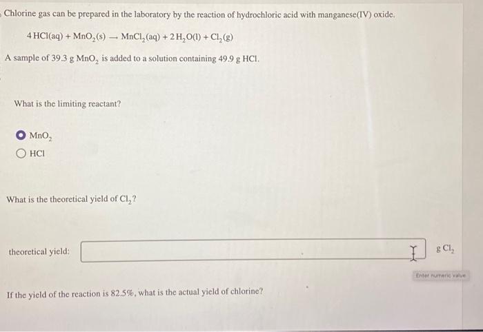 Chlorine gas can be prepared in the laboratory by the | Chegg.com