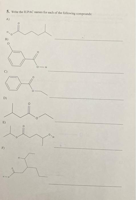 Solved 5. Write the IUPAC names for each of the following | Chegg.com