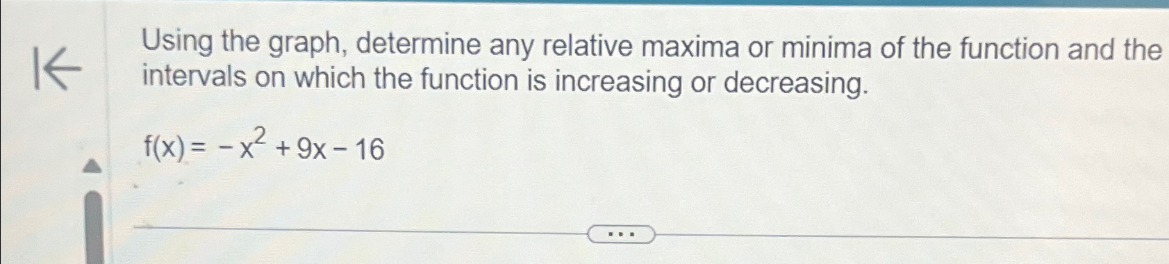 Solved Using the graph, determine any relative maxima or | Chegg.com