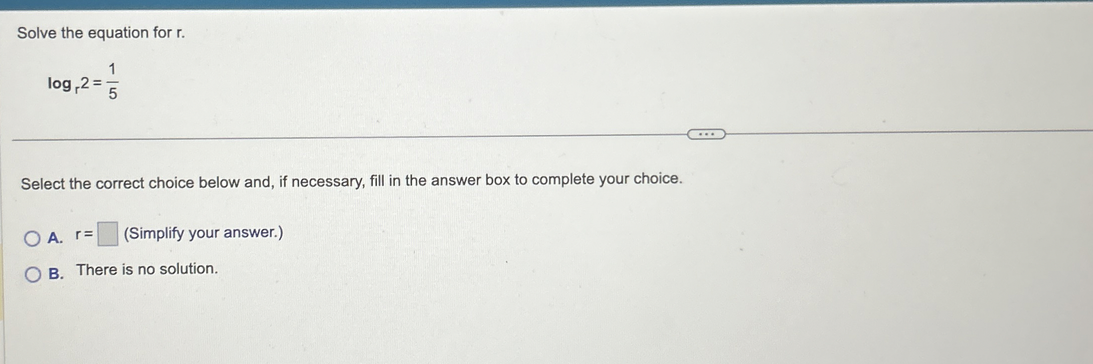 Solved Solve the equation for r .logr2=15Select the correct | Chegg.com
