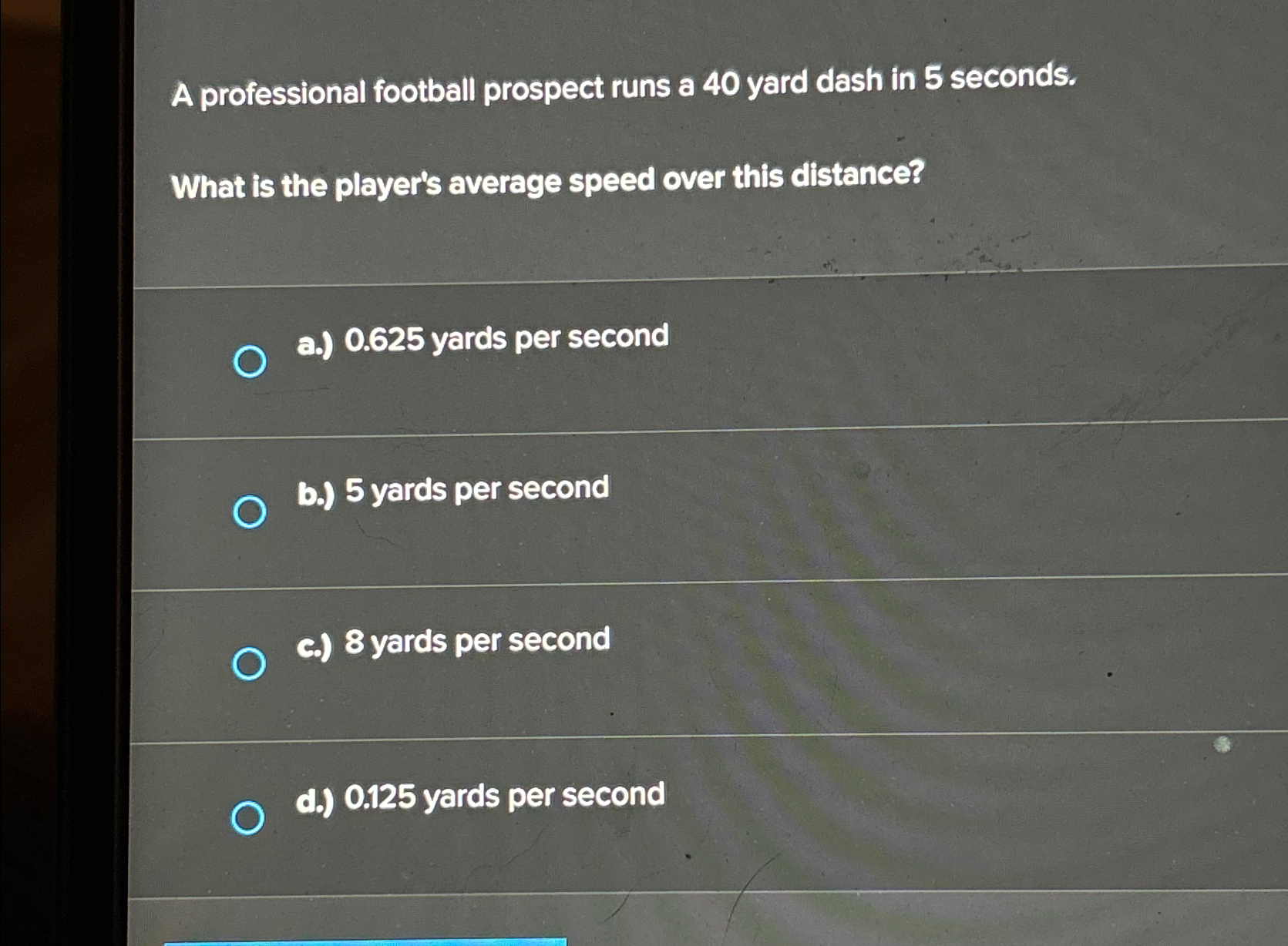 Solved A professional football prospect runs a 40 ﻿yard dash | Chegg.com