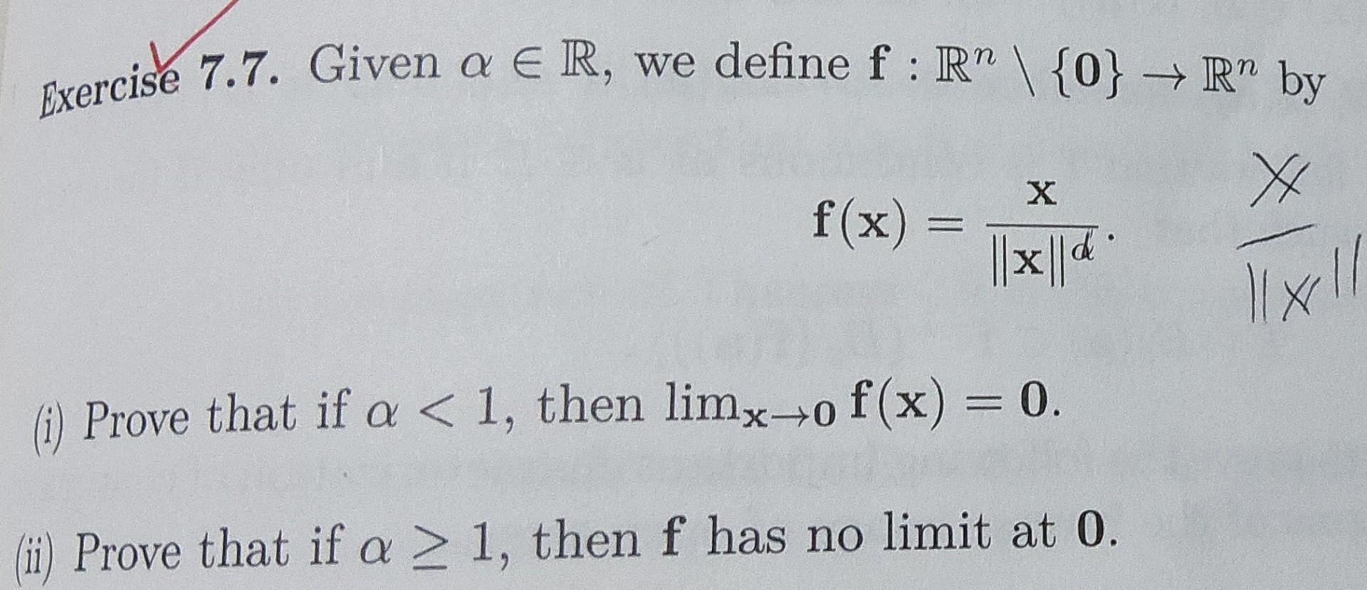 Solved Exercise 7.7. Given α∈R, we define f:Rn\{0}→Rn by | Chegg.com