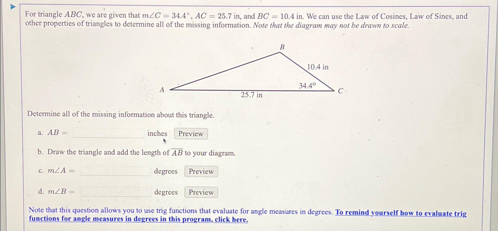 Solved For triangle ABC, we are given that m?C=34.4°,AC=25.7 | Chegg.com