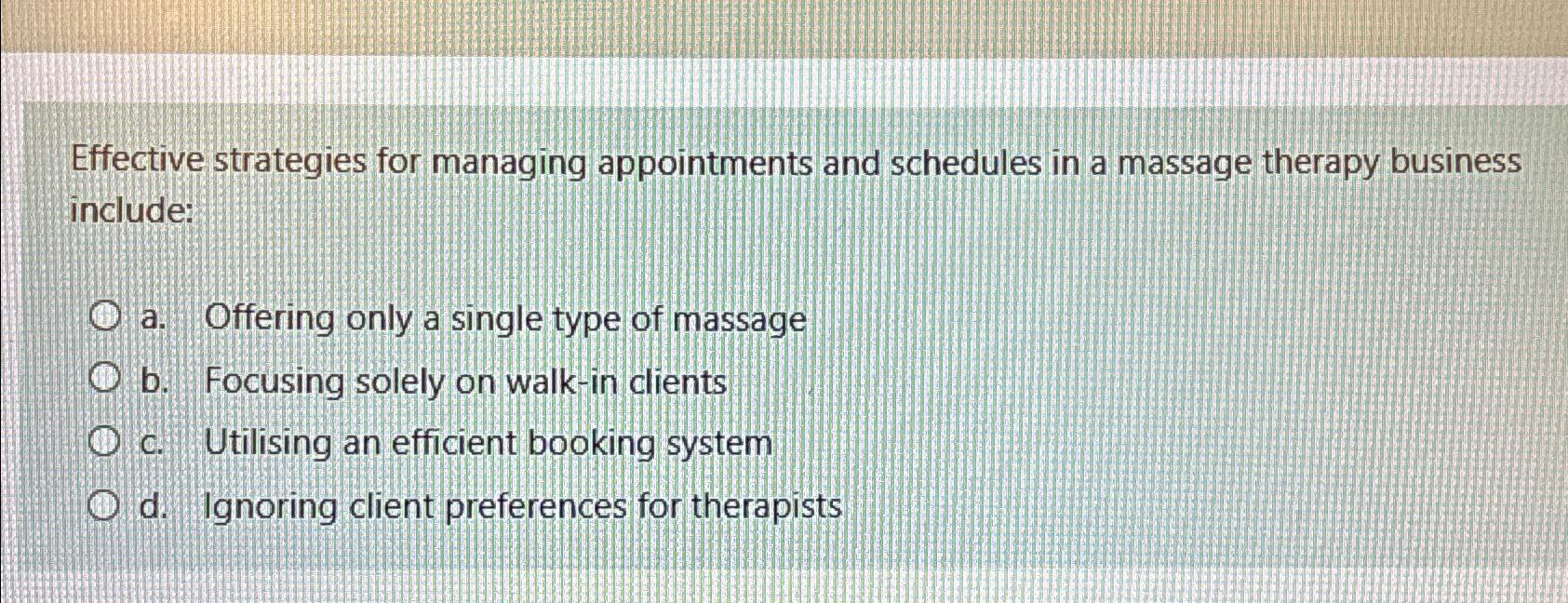 Solved Effective strategies for managing appointments and | Chegg.com