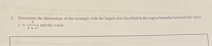 Solved 3. Determine the dimensions of the rectangle with the | Chegg.com