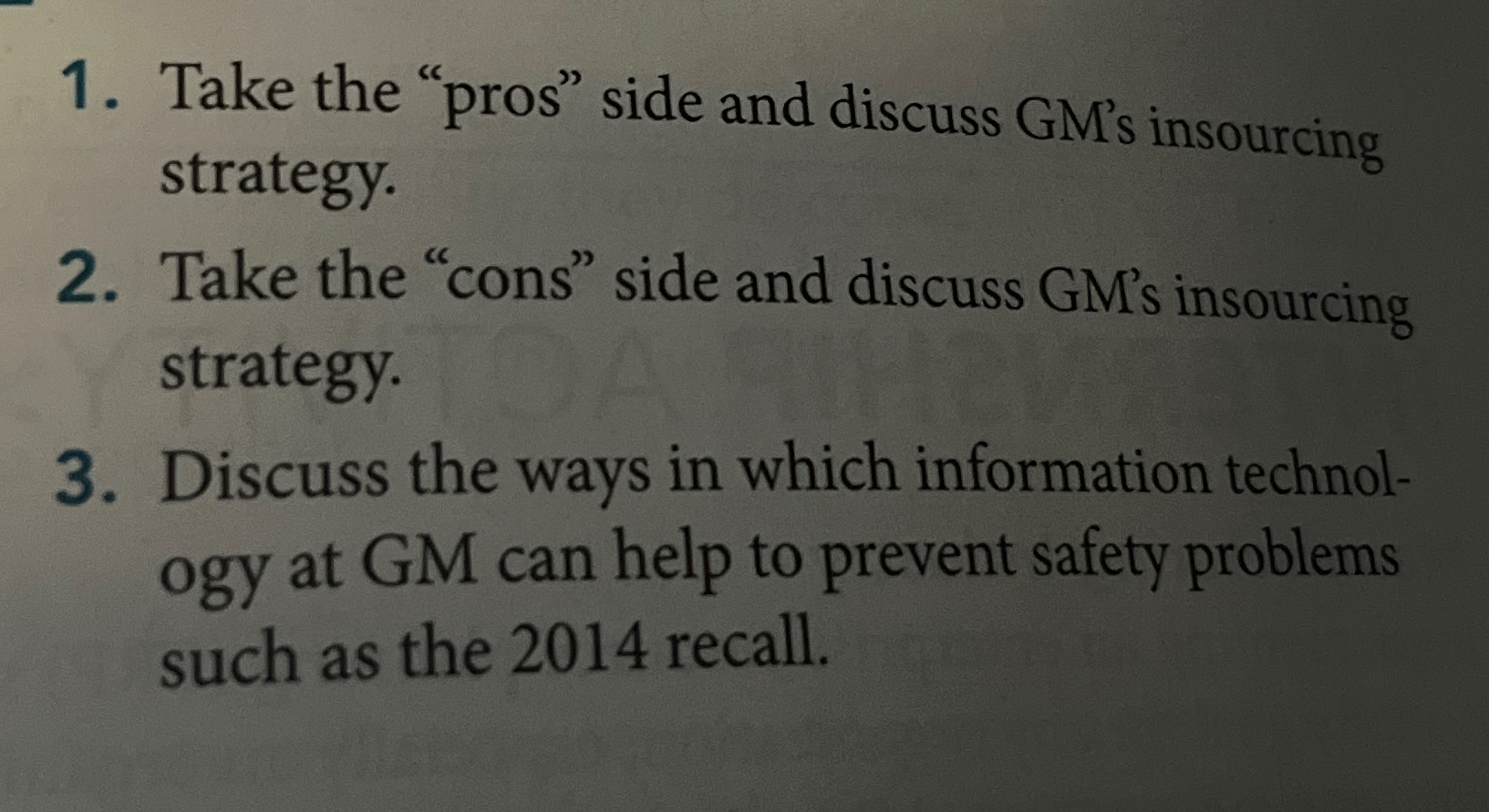 Solved Take the "pros" side and discuss GM's insourcing | Chegg.com