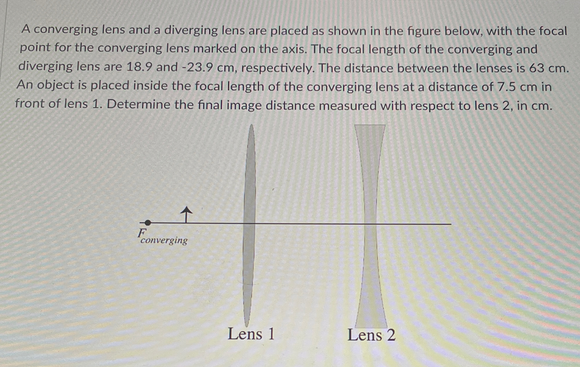 Solved A converging lens and a diverging lens are placed as | Chegg.com