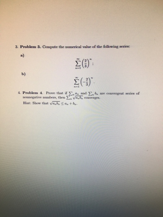 Solved 1. Problem 1. Determine which of the following series | Chegg.com