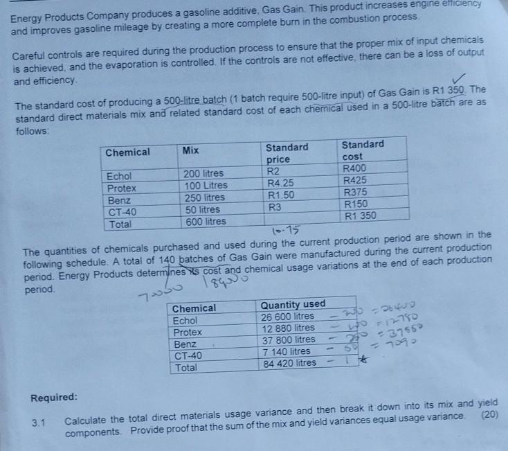 Solved Energy Products Company produces a gasoline additive, | Chegg.com