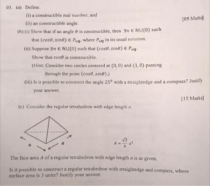 Solved 03. (a) Define: (i) a constructible real number; and | Chegg.com