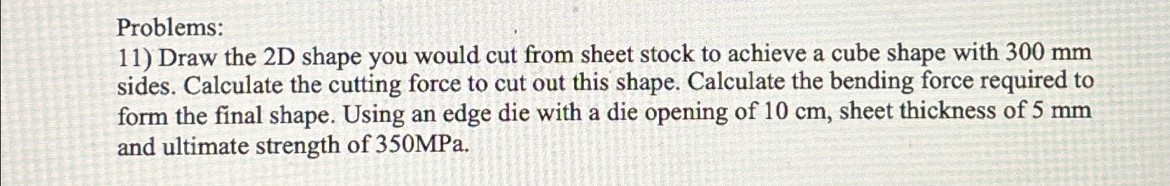 Solved Problems:Draw the 2D shape you would cut from sheet | Chegg.com