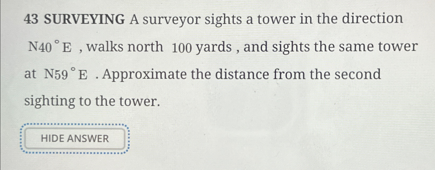 Solved 43 ﻿SURVEYING A surveyor sights a tower in the | Chegg.com