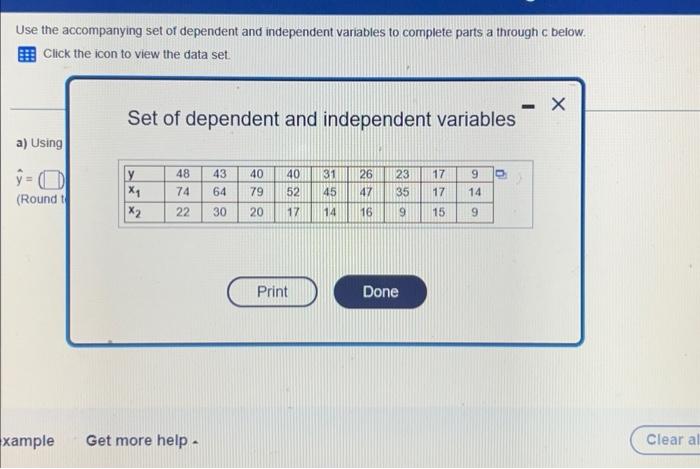 Solved Use the accompanying set of dependent and independent | Chegg.com