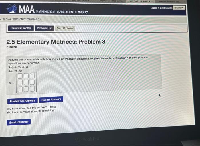 Solved 2.5 Elementary Matrices: Problem 3 (1 point) Assume | Chegg.com