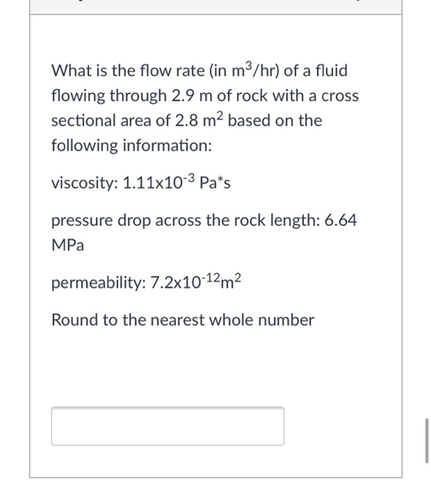 Solved What is the flow rate (in m3/hr) of a fluid flowing | Chegg.com