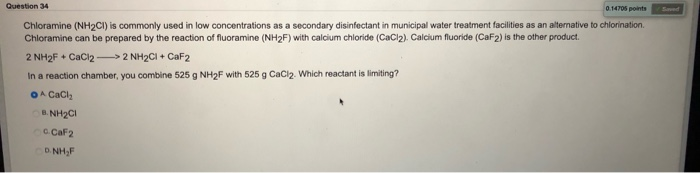 Solved Question 34 10 Chloramine (NH2CI) is commonly used in | Chegg.com