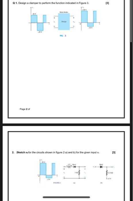 Solved Q1. Design a clamper to perform the function | Chegg.com