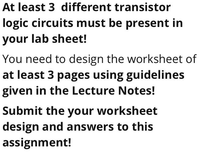 Solved At least 3 different transistor logic circuits must | Chegg.com