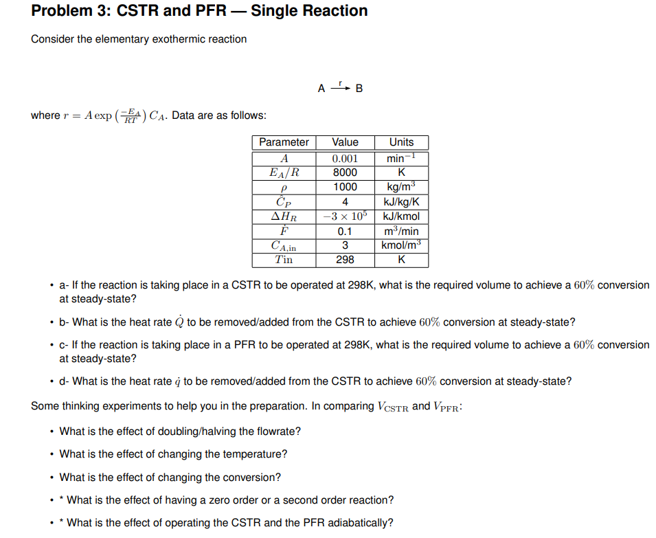 Solved Problem 3: CSTR and PFR - Single Reaction Consider | Chegg.com