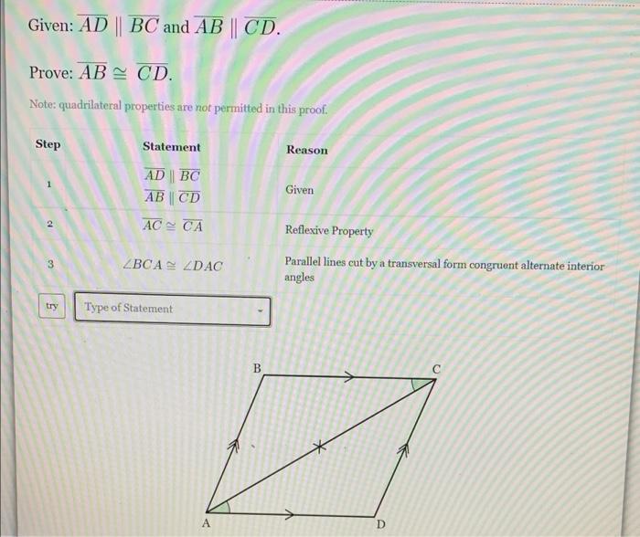 Solved Given: AD || BC and AB | CD. Prove: AB - CD. Note: | Chegg.com
