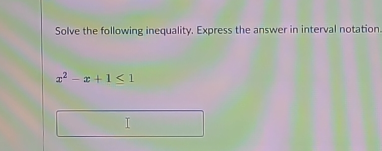 Solved Solve the following inequality. Express the answer in | Chegg.com