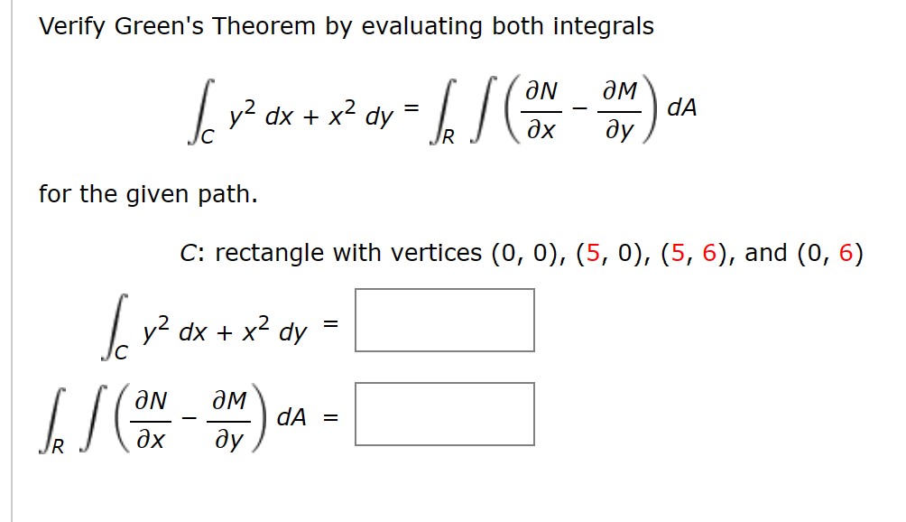 Solved Verify Green's Theorem by evaluating both | Chegg.com