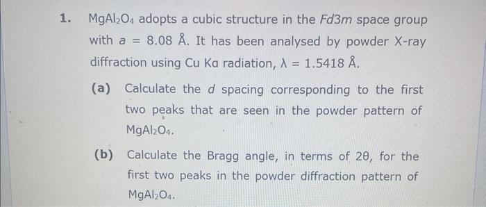 Solved MgAl2O4 adopts a cubic structure in the Fd3 m space | Chegg.com