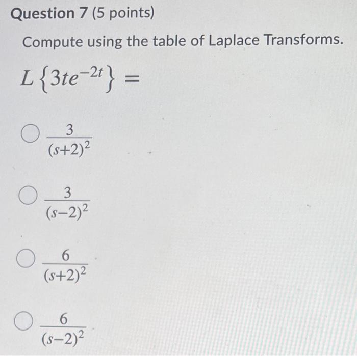 Solved Question 7 (5 points) Compute using the table of | Chegg.com