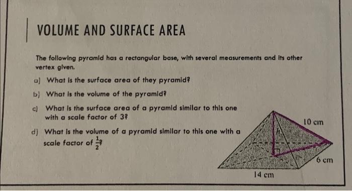 Solved VOLUME AND SURFACE AREA The following pyramid has a | Chegg.com