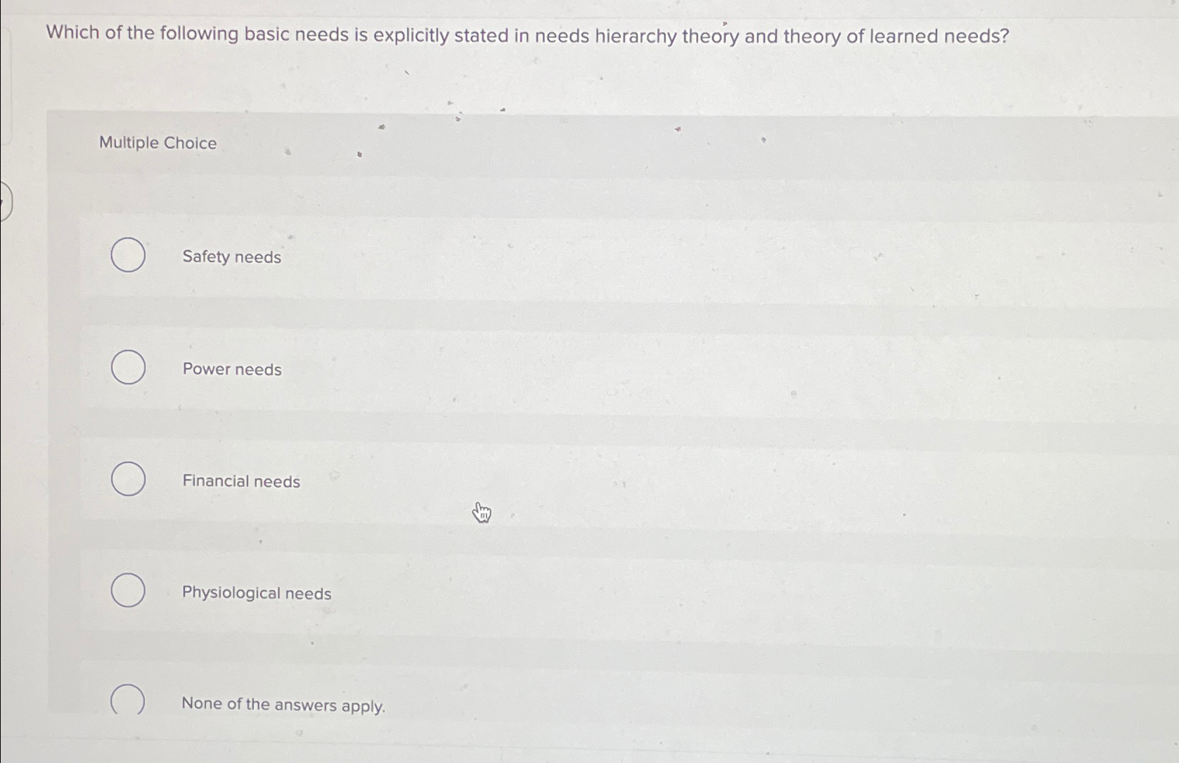 Solved Which of the following basic needs is explicitly | Chegg.com