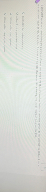 Solved Reggie's Refrigerators is considering the purchase of | Chegg.com