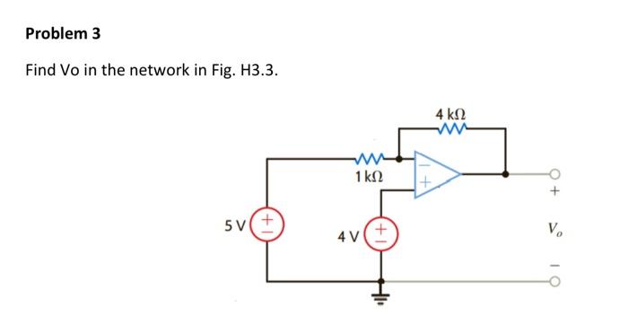 Solved Find Vo in the network in Fig. H3.3. | Chegg.com