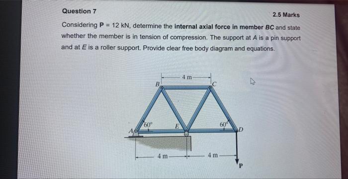 Solved Considering P=12kN, determine the internal axial | Chegg.com