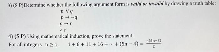 Solved 3) (5 P)Determine whether the following argument form | Chegg.com