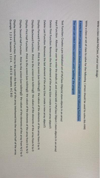 Solved Write a class called MyClass, of your own design | Chegg.com