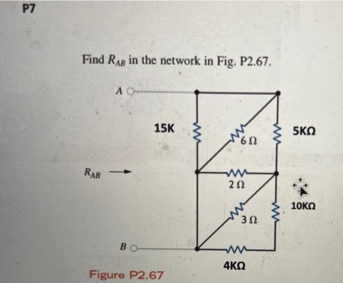 Solved Find RAB in the network in Fig. P2.67. | Chegg.com