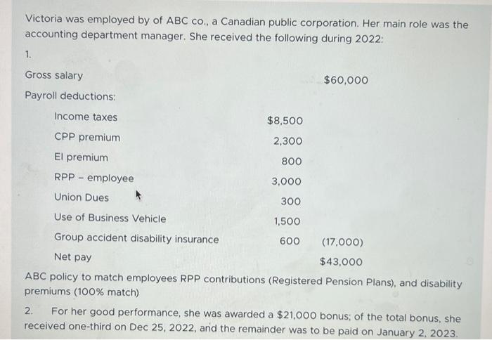 Victoria was employed by of ABC co., a Canadian | Chegg.com