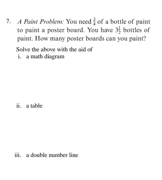 Solved 7. A Paint Problem: You need î of a bottle of paint | Chegg.com