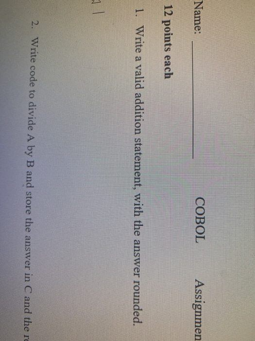 Solved Name Cobol Assignmen 12 Points Each 1 Write A Valid