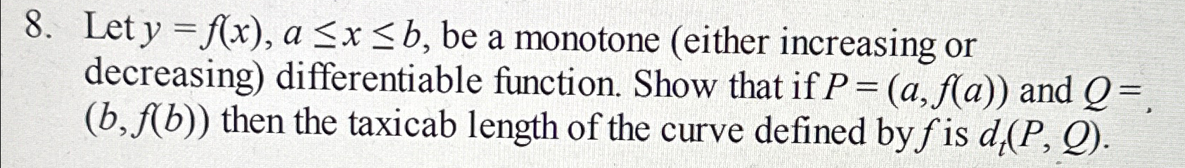 Solved Let y=f(x),a≤x≤b, ﻿be a monotone (either increasing | Chegg.com