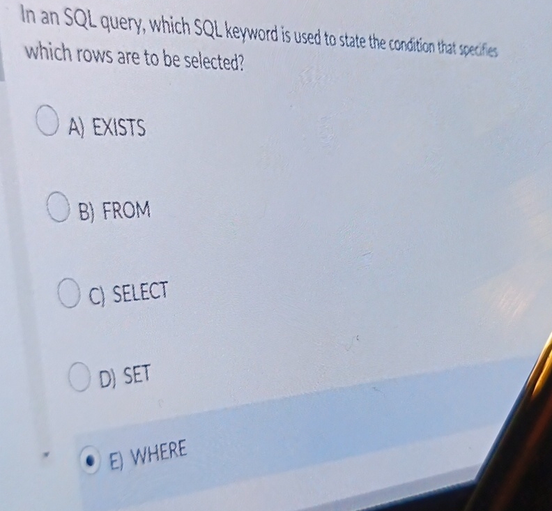 Solved In An Sql Query Which Sql Keyword Is Used To State