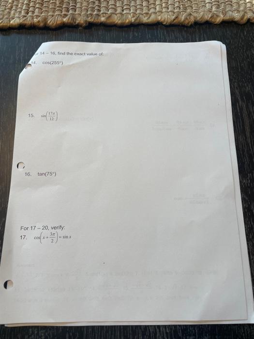 Solved Ar 14−16, find the exact value of: (4. cos(255∘) 15. | Chegg.com