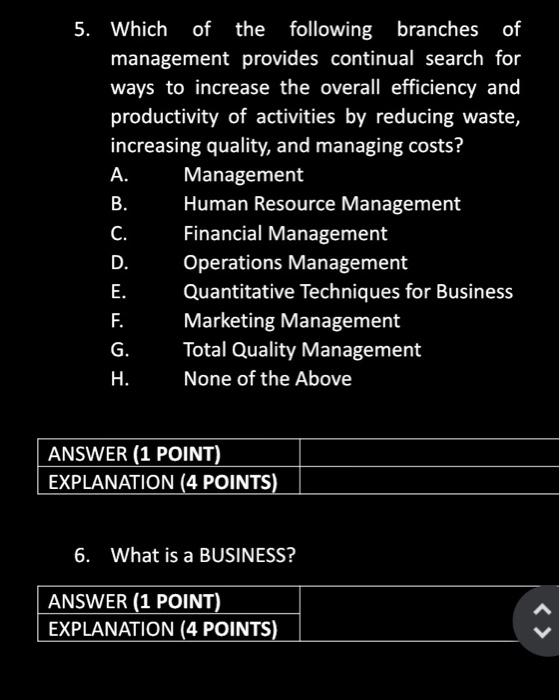 Solved 5. Which of the following branches of management | Chegg.com