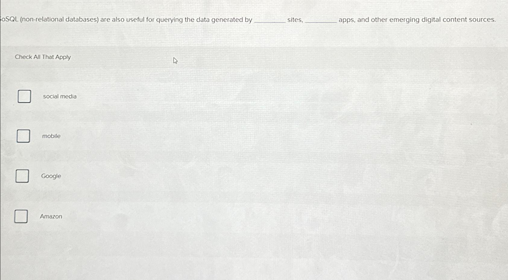 Solved SQL (non-relational databases) ﻿are also useful for | Chegg.com